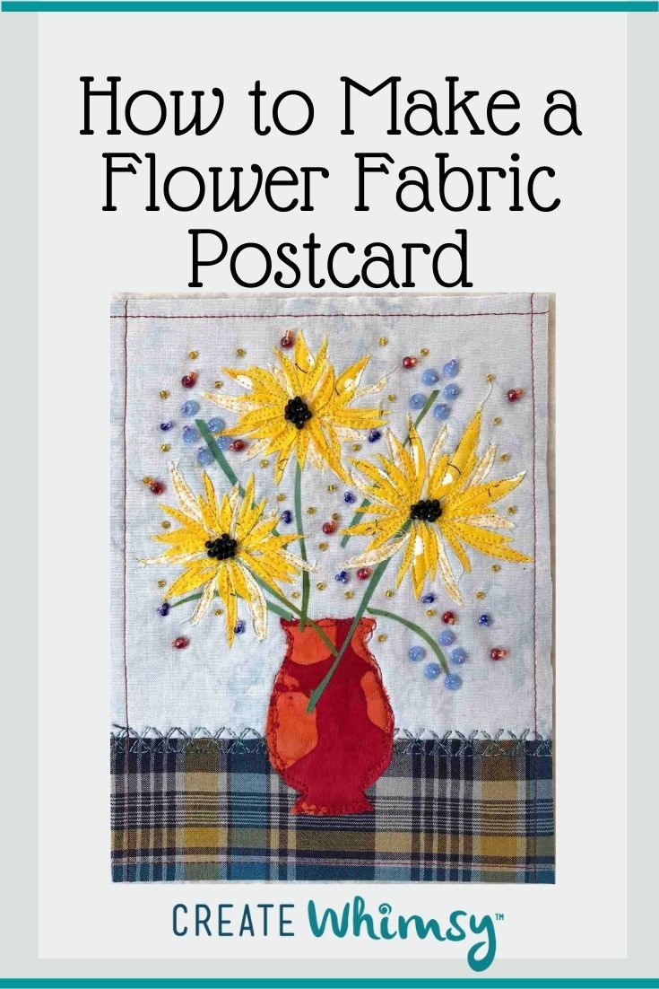 How to Make Quilted Fabric Postcards Tutorial - Create Whimsy