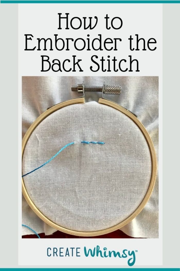 Back Stitch Embroidery | Create Whimsy | Hand Embroidery