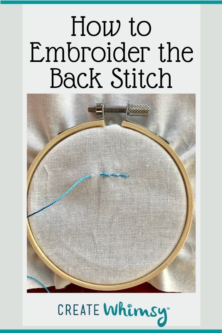 Back Stitch Embroidery | Create Whimsy | Hand Embroidery