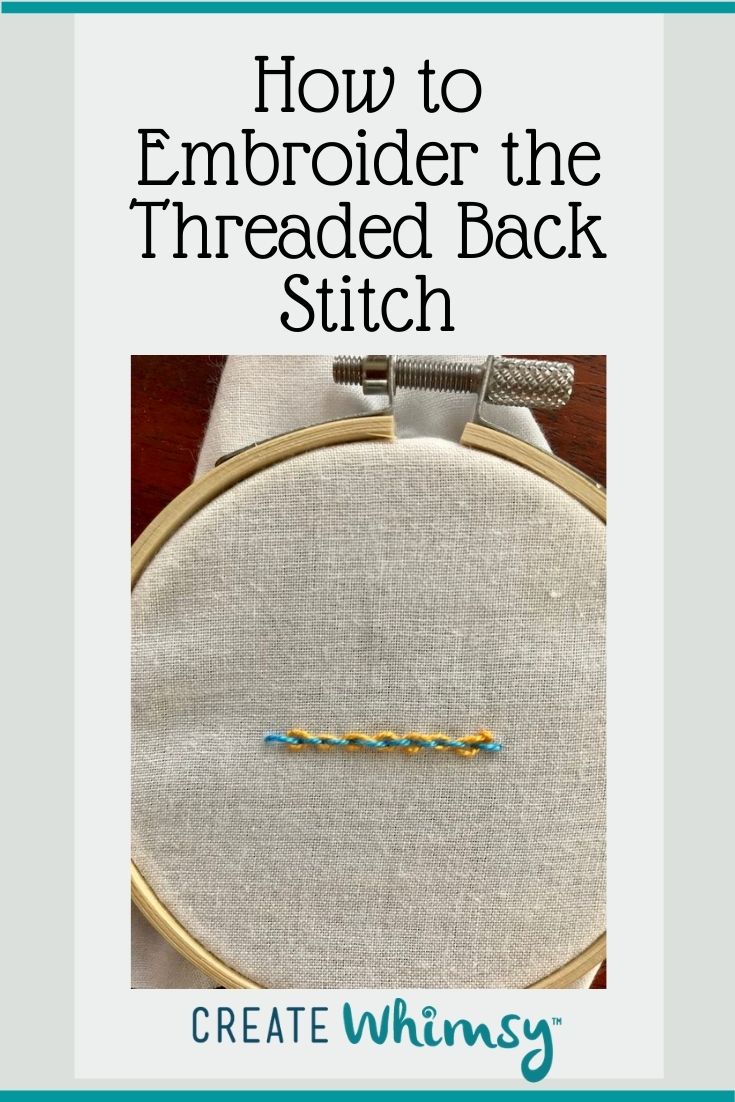 Back Stitch Embroidery | Create Whimsy | Hand Embroidery