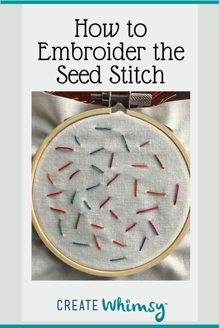 Seed Stitch Embroidery Tutorial - Create Whimsy