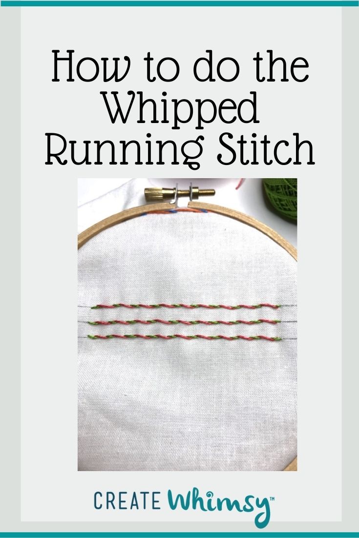 Embroidery: Whipped Running Stitch (Cordonnet Stitch) - Create Whimsy