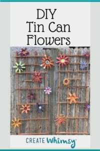 DIY Tin Can Flowers - Create Whimsy