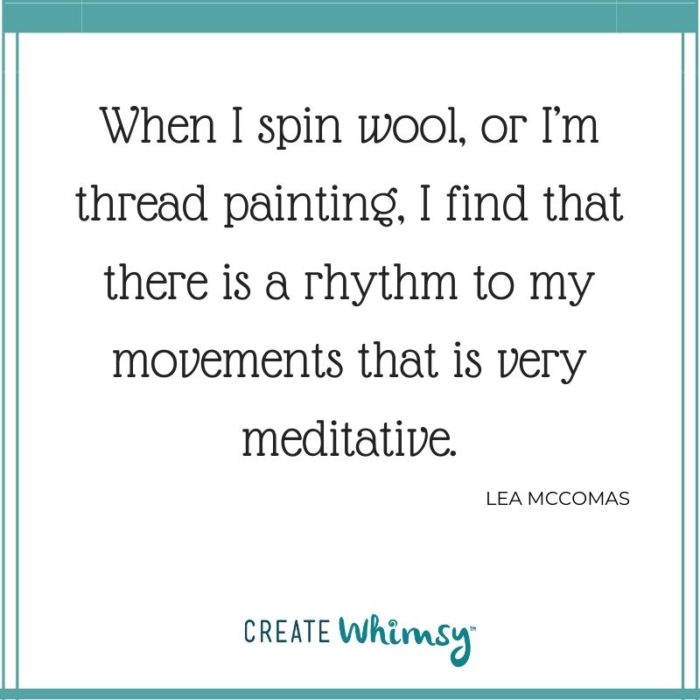 Spotlight: Lea McComas, Thread Painter & Fiber Artist - Create Whimsy