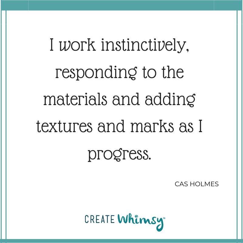 Spotlight: Cas Holmes, Textile Artist - Create Whimsy