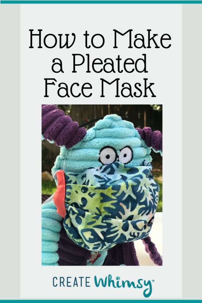 How to Make a Pleated Face Mask - Create Whimsy