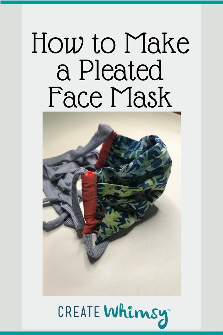 How to Make a Pleated Face Mask - Create Whimsy