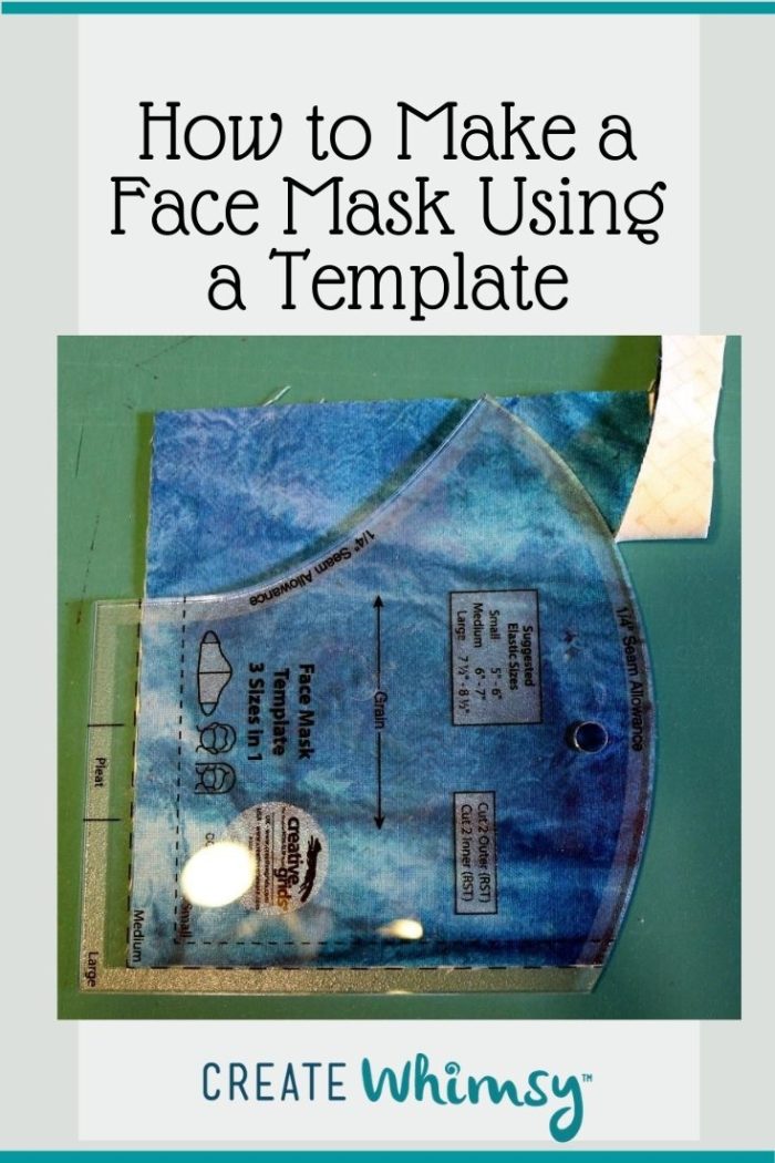 How to Make a Face Mask from a Template - Create Whimsy