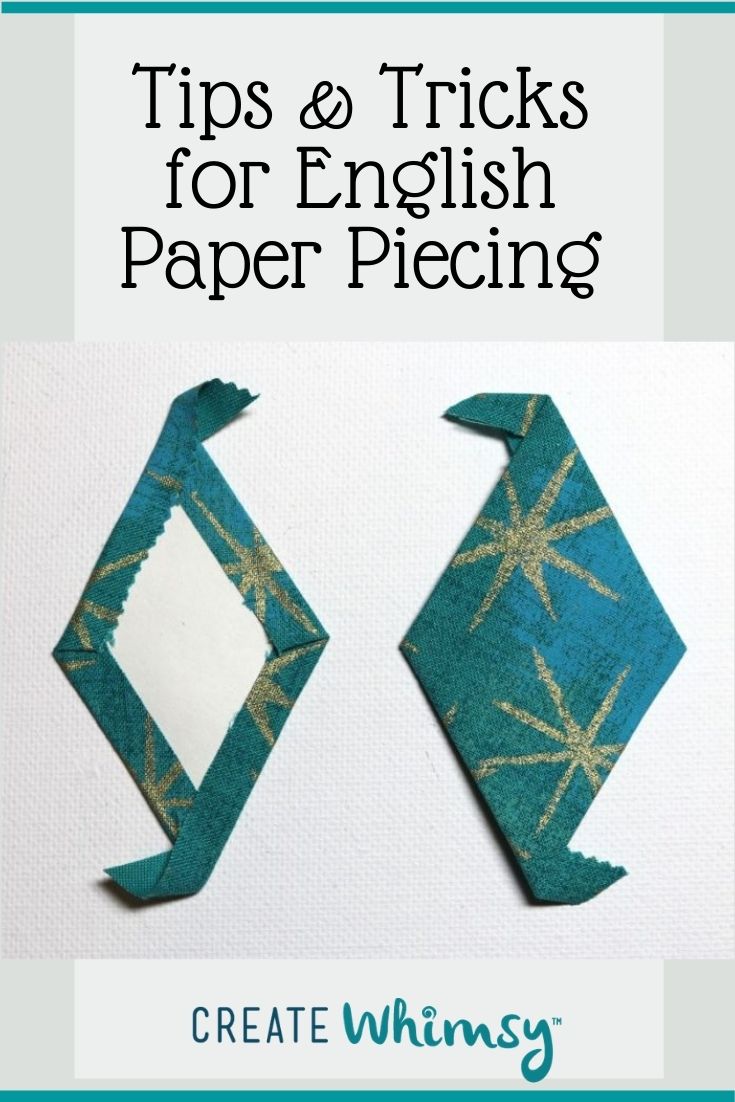 Tips and Tricks for English Paper Piecing - Create Whimsy