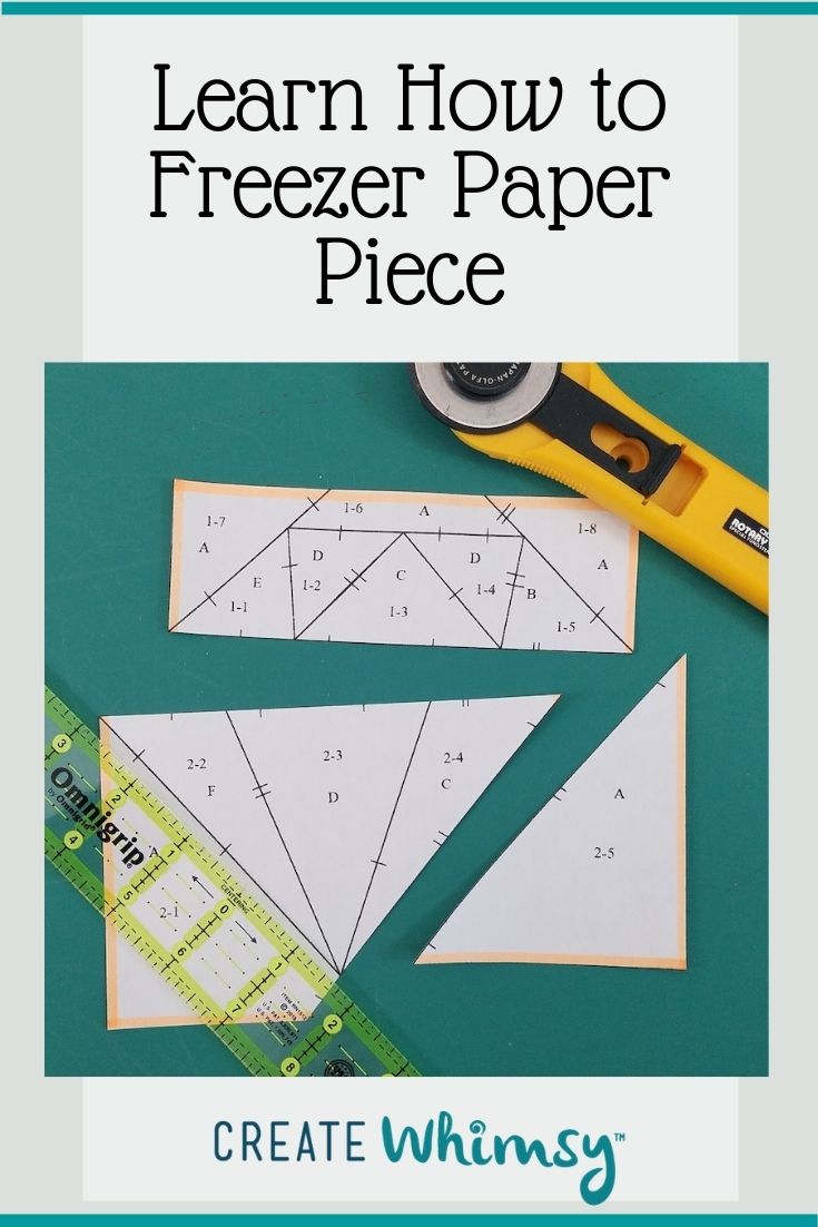 How to Paper Piece using Freezer Paper: Free Pattern - Create Whimsy