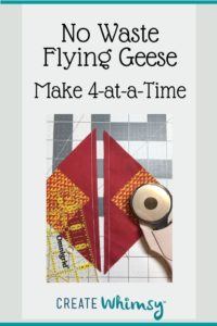 How to Make No Waste Flying Geese Quilt Block - Create Whimsy