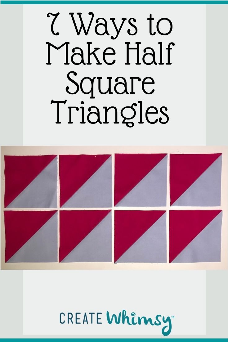 7 Ways to Make Half Square Triangles (HSTs) - Create Whimsy