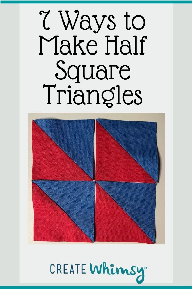 7 Ways to Make Half Square Triangles (HSTs) - Create Whimsy