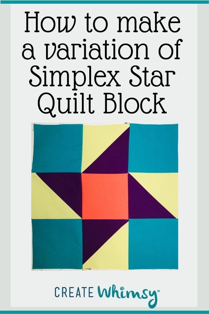 Simplex Star Quilt Block Pattern: Free Tutorial - Create Whimsy