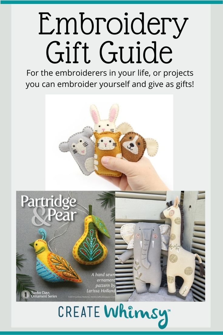 Embroidery Gift Guide - Create Whimsy
