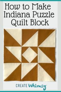Indiana Puzzle Quilt Block Pattern: Free Tutorial - Create Whimsy