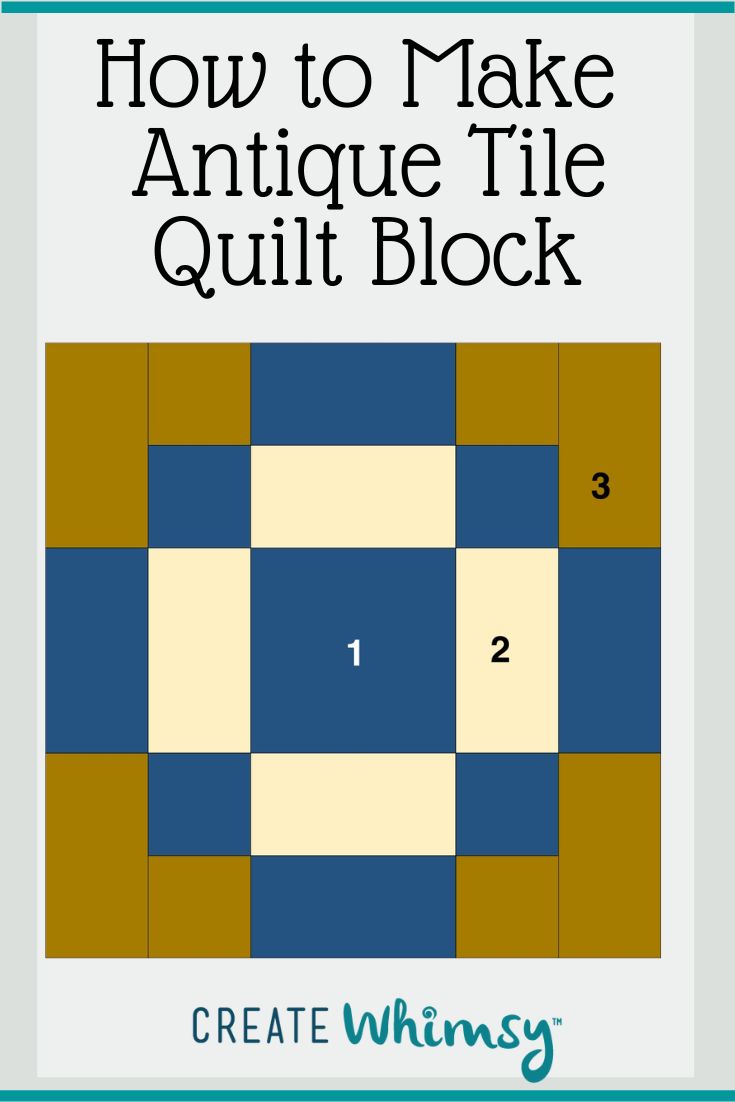 How to Make the Antique Tile Quilt Block: Five Sizes - Create Whimsy