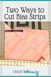 How to Cut and Make Bias Strips from Fabric, Two Ways - Create Whimsy