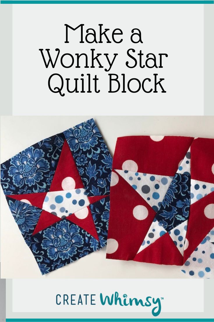Wonky Star Quilt Block Pattern: Free Tutorial - Create Whimsy