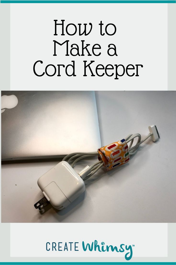 DIY Cord Keeper Wrap Tutorial: Easy Sewing Project - Create Whimsy